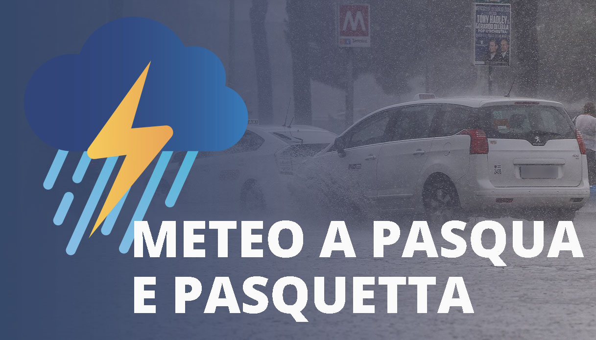 Previsioni meteo Pasqua e Pasquetta con piogge e temporali in settimana: tutte le regioni ...