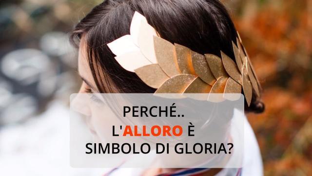 Perché l'alloro è simbolo di gloria?