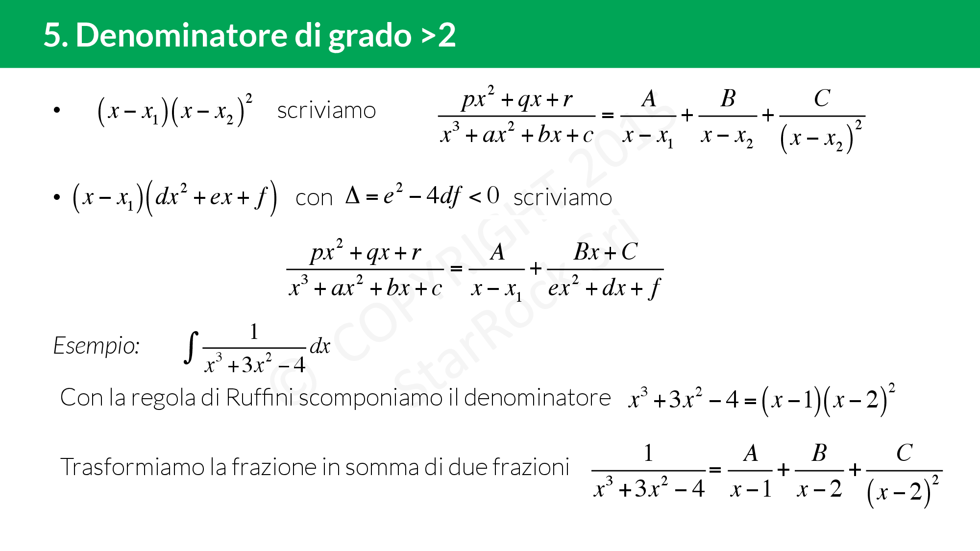 Funzioni razionali: qual è il metodo di integrazione