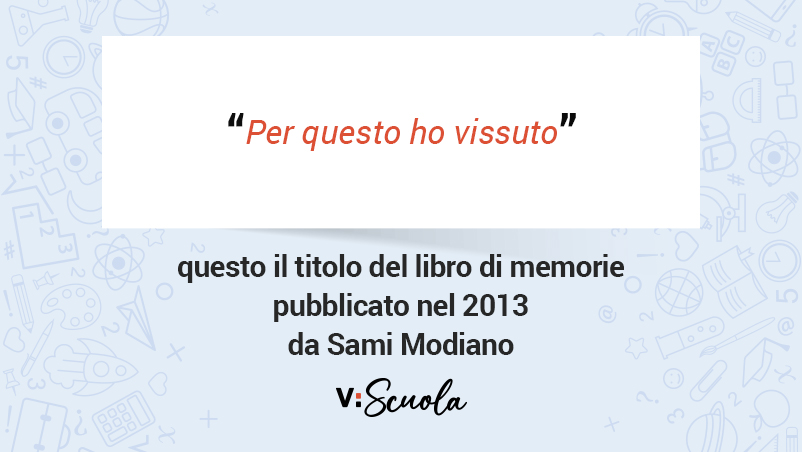 Sami Modiano, storia e biografia del sopravvissuto all'Olocausto