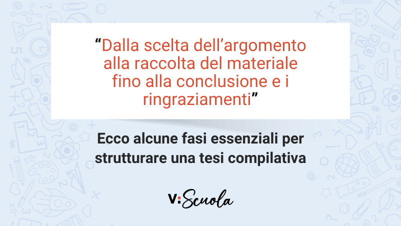 Come scrivere una tesi compilativa: modelli ed esempi