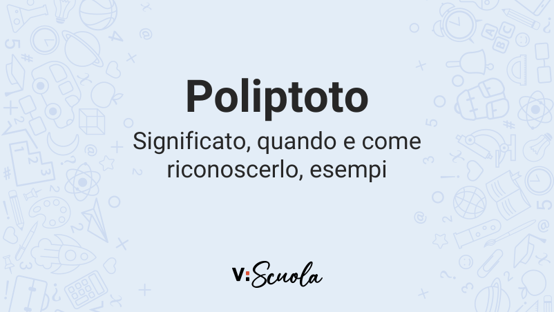 Poliptoto: significato, quando e come riconoscerlo, esempi