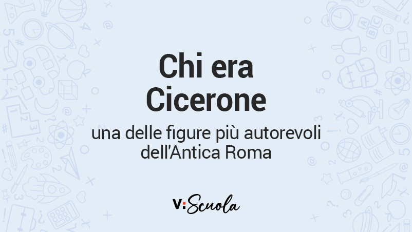 Cicerone, una delle figure più autorevoli dell'Antica Roma