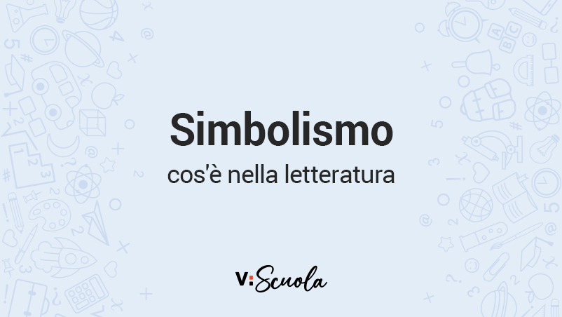 Che Cosè Il Simbolismo Nella Letteratura