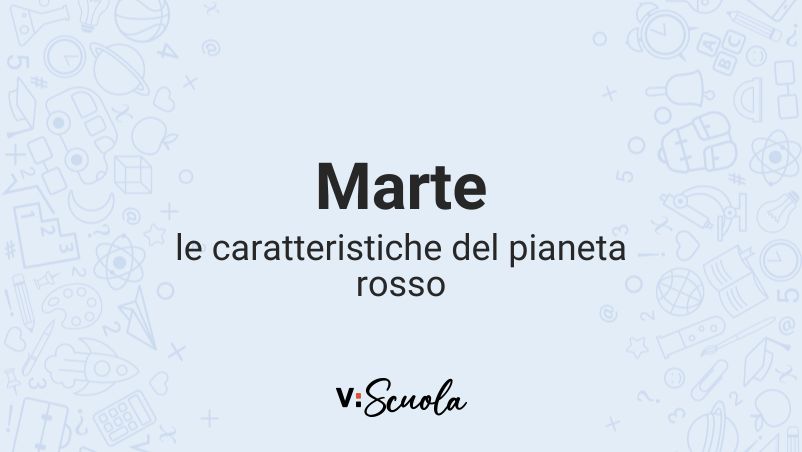 Marte, le caratteristiche del pianeta rosso