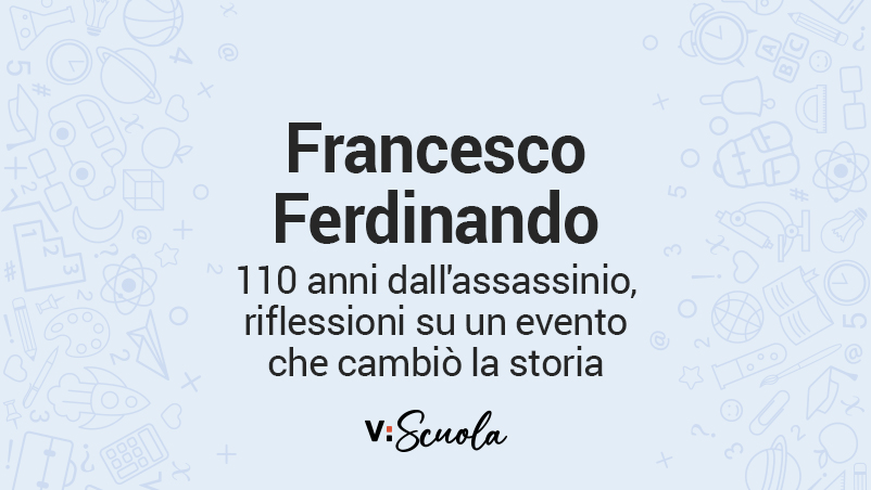 Francesco Ferdinando: 110 anni dall'assassinio