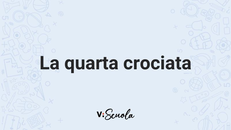La quarta crociata: storia, avvenimenti e conseguenze