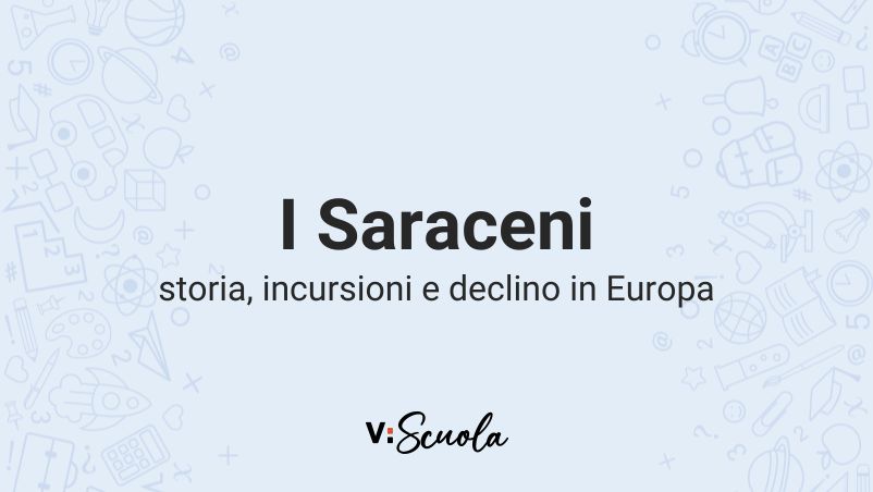 I Saraceni: storia, incursioni e declino in Europa