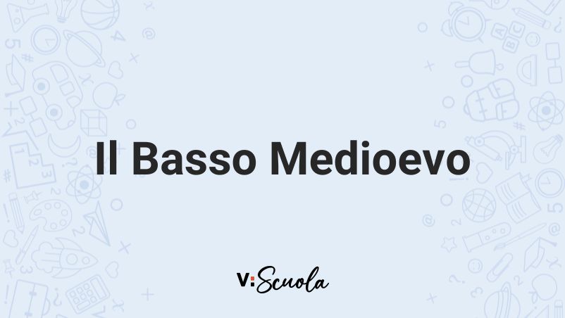 Il Basso Medioevo: date ed eventi principali
