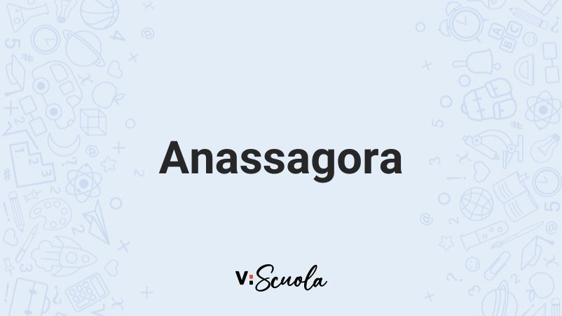 Anassagora: vita, pensiero filosofico e la teoria dei semi